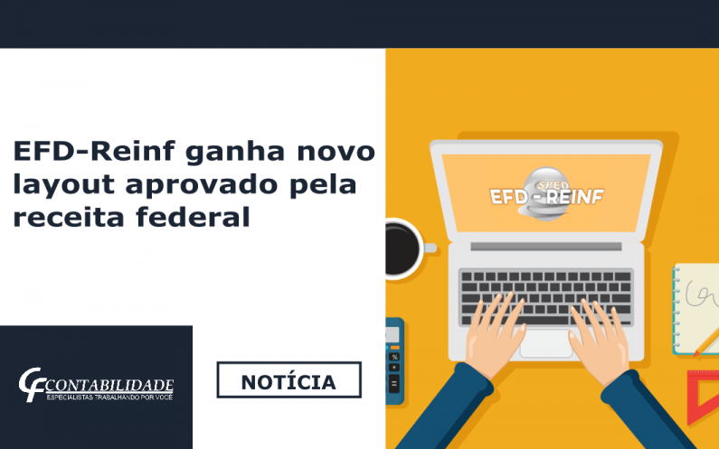EFD-Reinf ganha novo layout aprovado pela Receita Federal